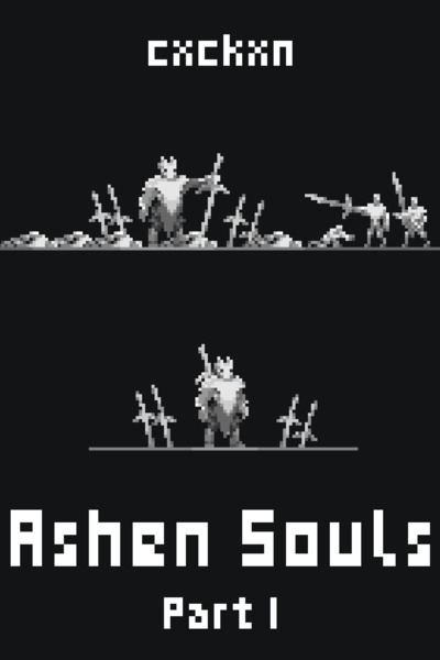 The era of myths is coming to an end. - Ashen Souls. Part 1. | Royal Road