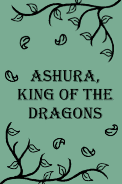 Ashura, King of the Dragons | Royal Road