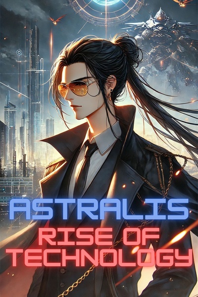 Chapter 79: Combat Uniform and Performance Evaluation - Astralis: Rise of Technology | Royal Road