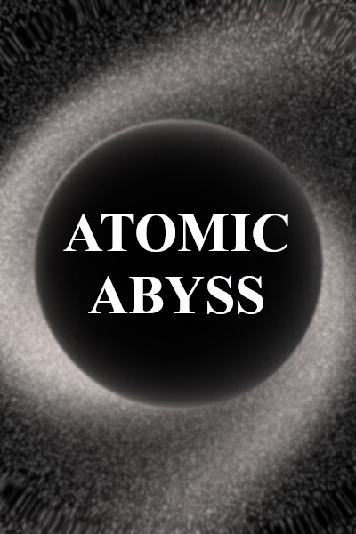 Chapter 3: Awakening - Atomic Abyss | Royal Road