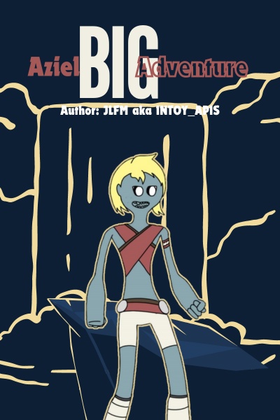 Chapter 1: A glimpse of Aziel - Aziel BIG Adventure | Royal Road