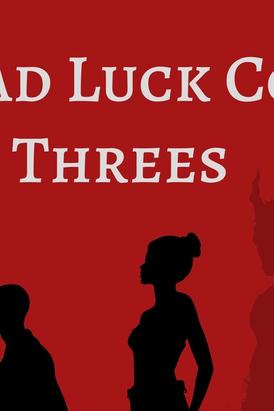 Prologue - Bad Luck Comes in Threes | Royal Road