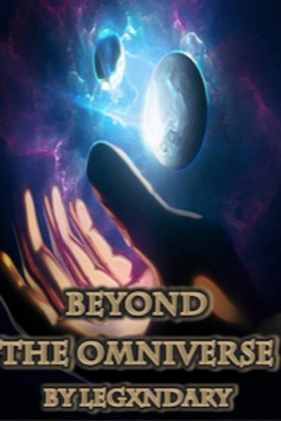 Beyond The Omniverse (DC) | Royal Road