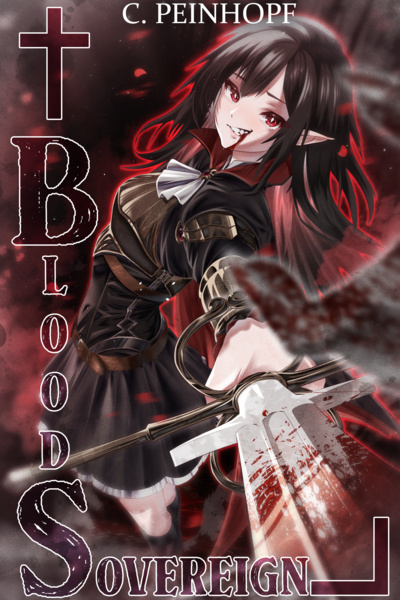 Prologue - Blood Sovereign | Royal Road