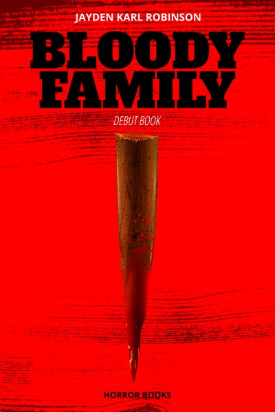 Bloody Family | Royal Road