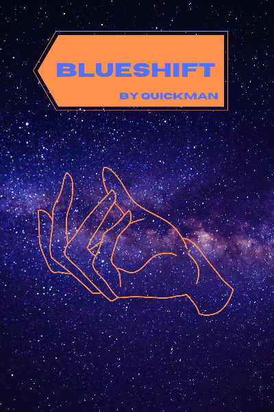 Blueshift | Royal Road