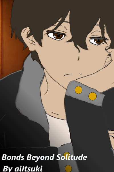 Bonds Beyond Solitude: Volume 1 | Royal Road