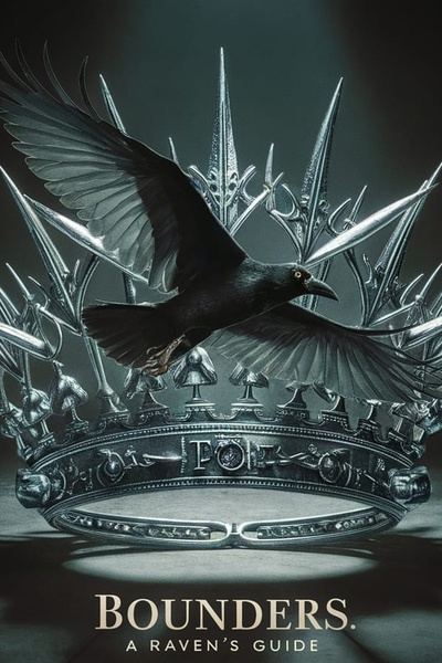 Bounders: A Ravens Guide | Royal Road