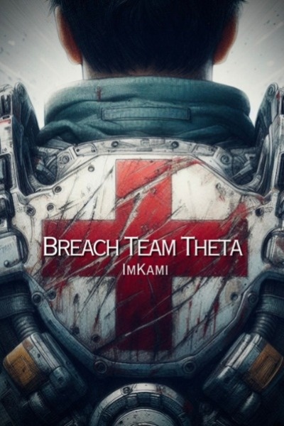 2.05 Left Behind - Breach Team Theta | Royal Road