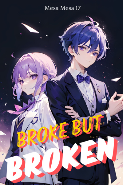 Chapter 54: The Future is Now - Broke But Broken: Overpowered in a ...