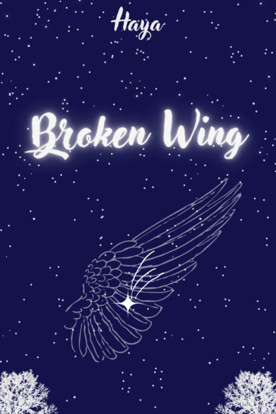Broken Wing | Royal Road