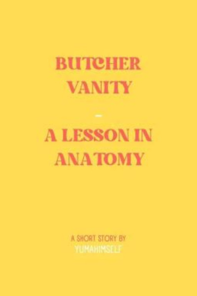 Butcher Vanity - A Lesson in Anatomy | Royal Road