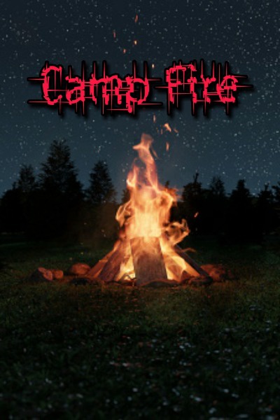 Camp Fire | Royal Road