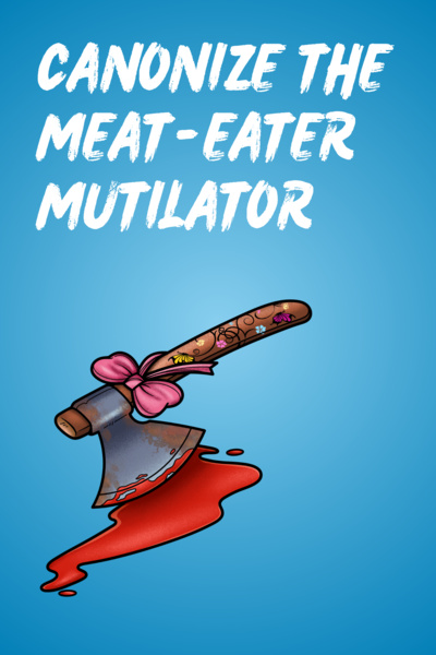 CANONIZE THE MEAT-EATER MUTILATOR | Royal Road