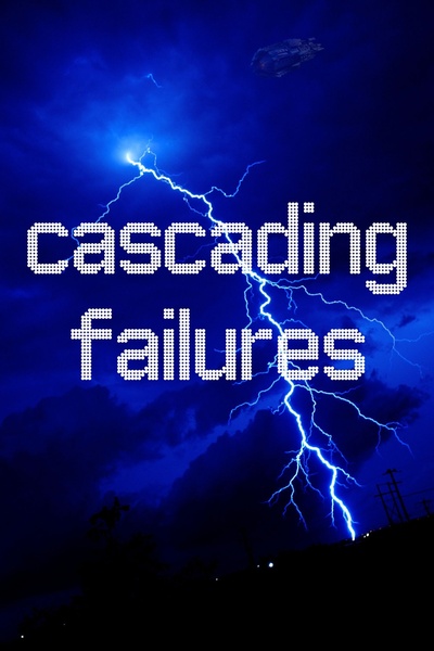 Cascading Failures | Royal Road