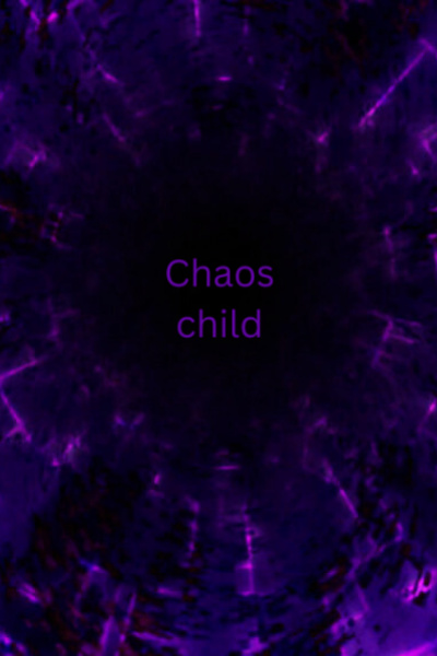 Chapter 3 - Zero - Chaos child | Royal Road