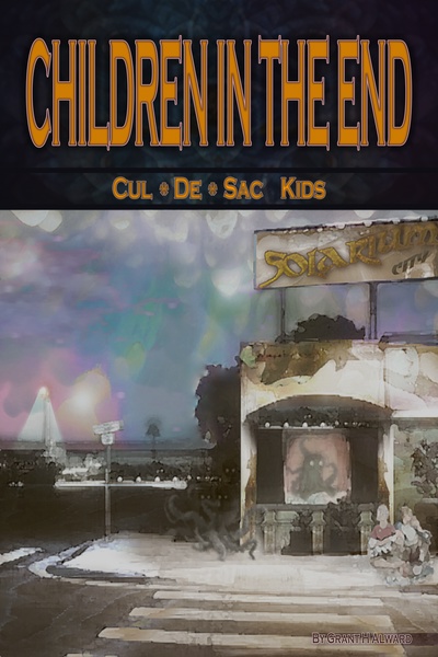 Children in the End - Cul-De-Sac Kids | Royal Road
