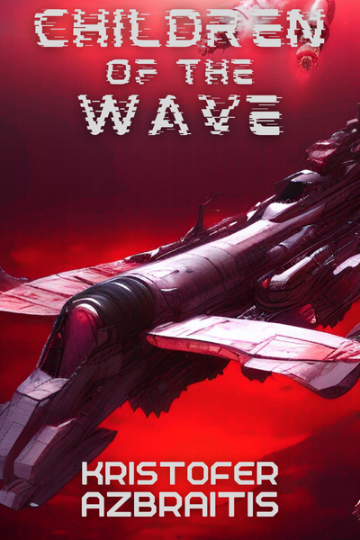 Children of the Wave | Royal Road