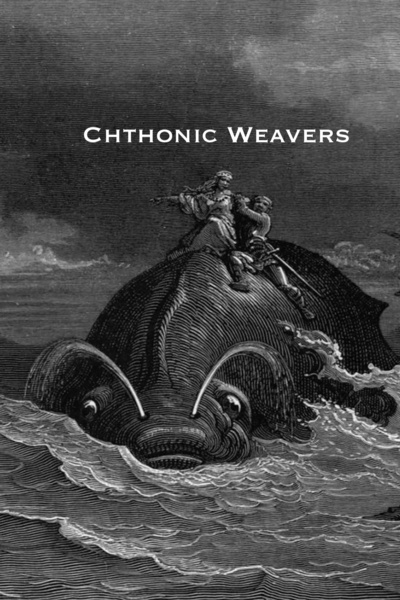 Chthonic Weavers | Royal Road
