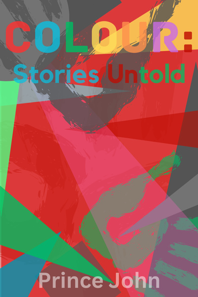 Colour: Stories Untold | Royal Road