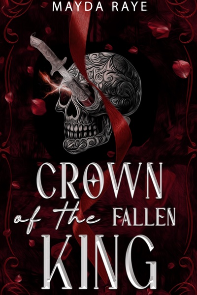 Crown Of The Fallen King | Royal Road