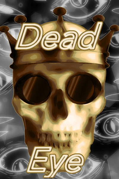 Doe - 1.4 - Dead Eye - Act 1. | Royal Road