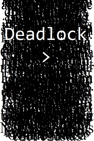 Deadlock | Royal Road