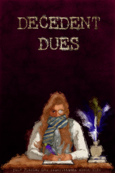 Decedent Dues | Royal Road
