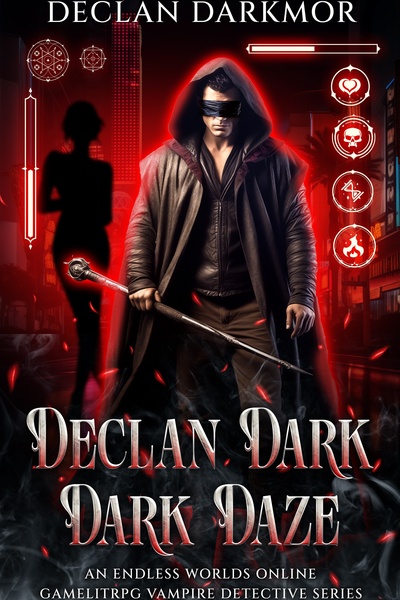 48. Le Fay (Declan) - Declan Dark - Dark Daze - A GameLitRPG Vampire ...