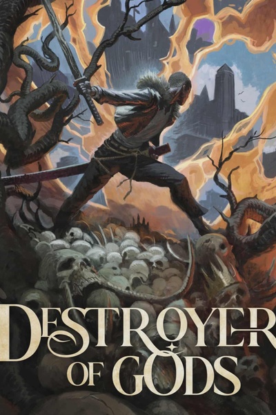 Book 2 : Chapter 84 - Destroyer of Gods: A Progression Fantasy Epic ...