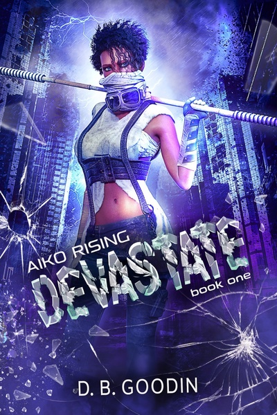 Devastate | Royal Road