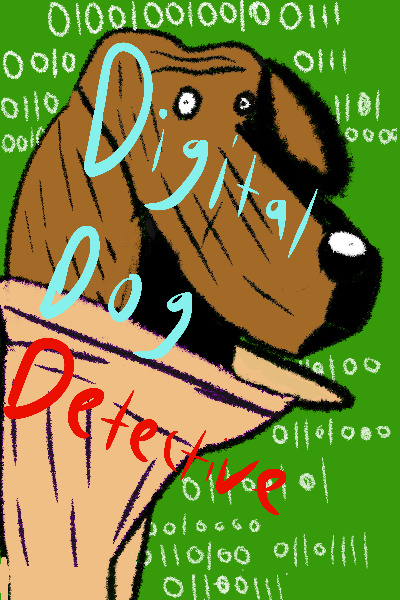 Digital Dog Detective | Royal Road