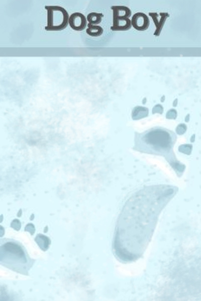Chapter 1 - Dog Boy | Royal Road