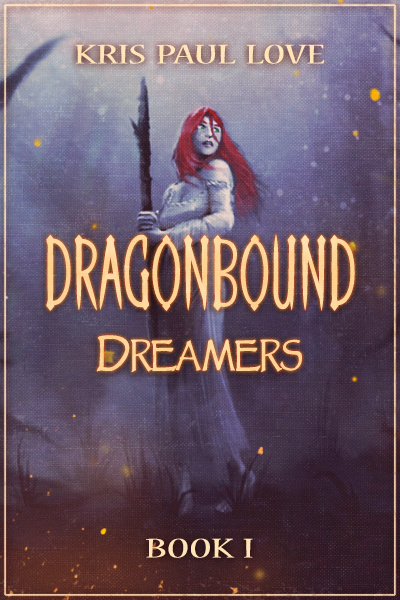 Prologue - Dragonbound - Dreamers, Book I | Royal Road