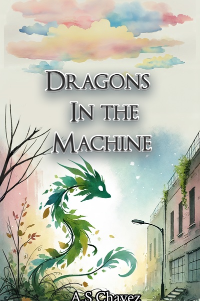 Dragons in the Machine - Dragons in the Machine | Royal Road