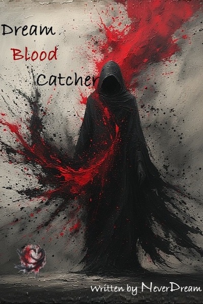 Chapter 2: Accidental Find - Dream Blood Catcher | Royal Road