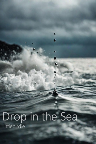 Drop in the Sea | Royal Road