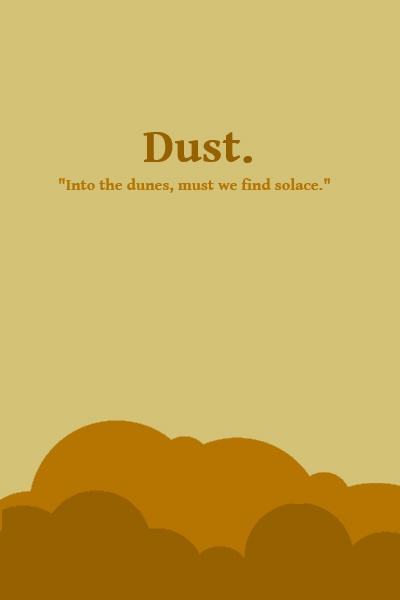 Dust A Post Apocalyptic Dystopian Adventure Royal Road