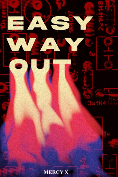 Easy Way Out | Royal Road Easy Way Out | Royal Road