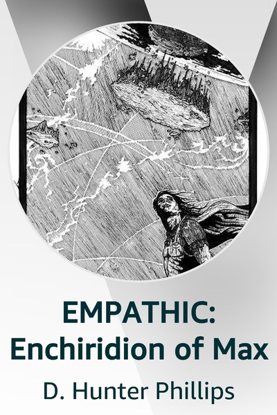 A Message Heard - Empathic: Enchiridion of Max | Royal Road