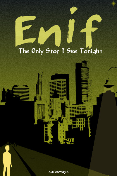 Enif: The Only Star I See Tonight | Royal Road