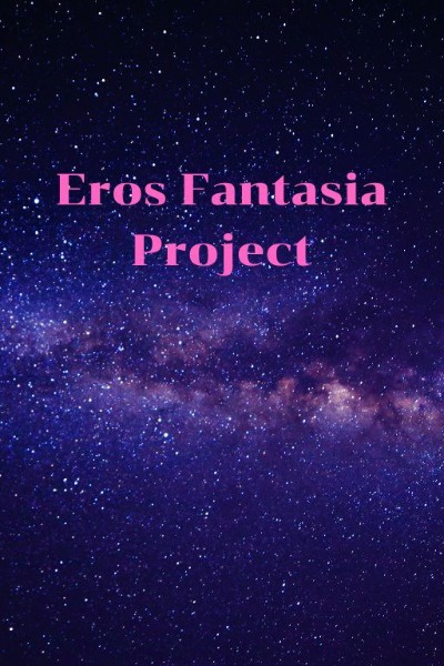 Eros Fantasia Project[Thai Language] | Royal Road