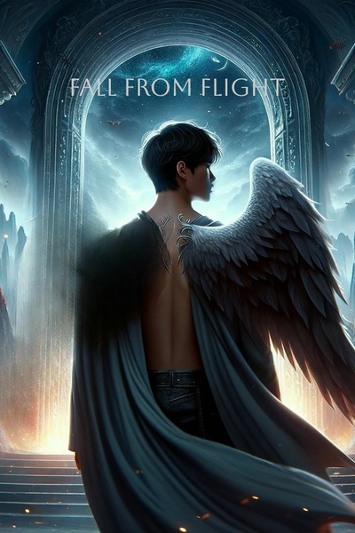 Fall From Flight | Royal Road