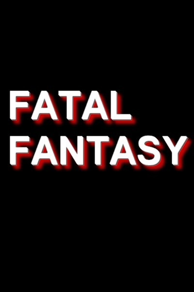 Fatal Fantasy | Royal Road