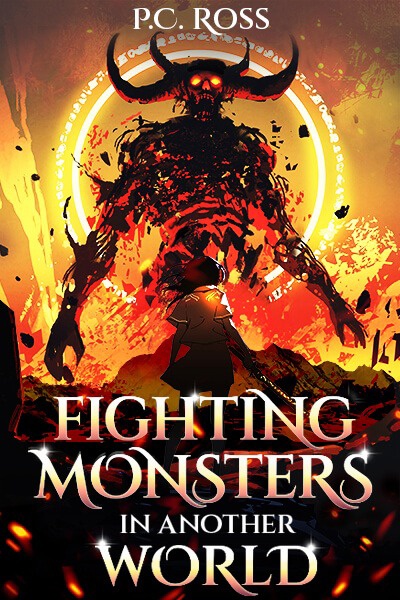 CHAPTER 6 "The System" - Fighting Monsters In Another World: An Isekai ...