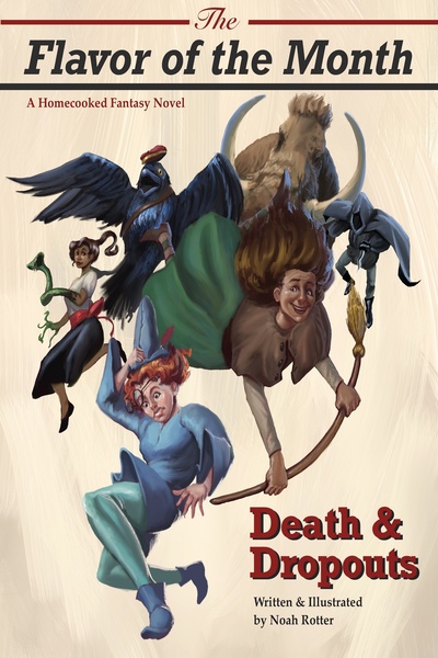 Flavor of the Month: Death and Dropouts | Royal Road