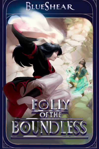 Chapter 10: Merchant of Promise - Folly of the Boundless | Royal Road