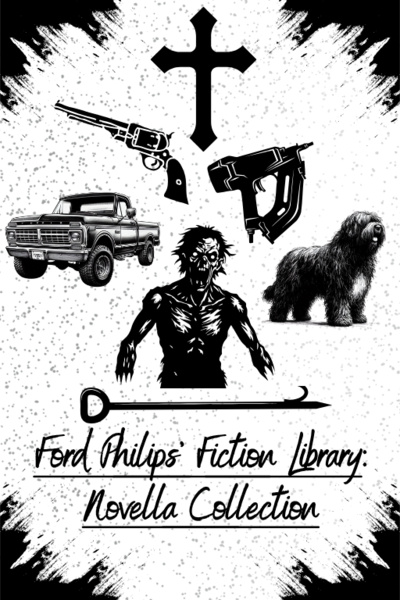 Ford Philips' Fiction Library: Novella Collection I | Royal Road