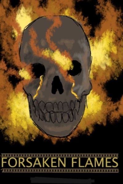 Forsaken Flames | Royal Road