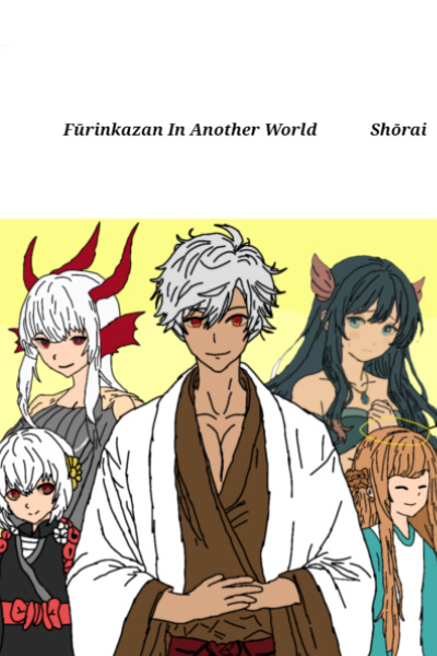 Fūrinkazan In Another World | Royal Road